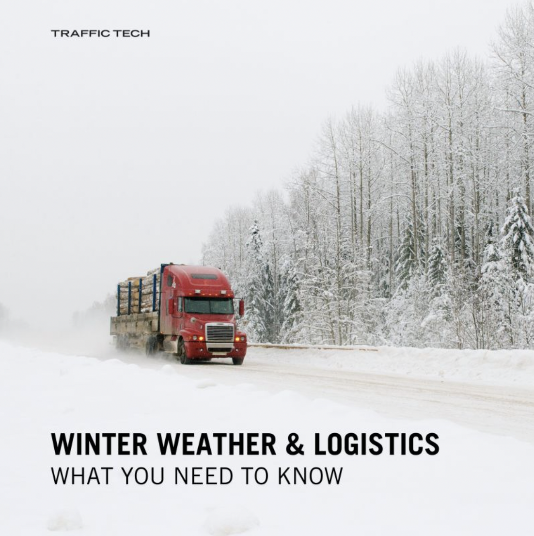 Winter Weather & Logistics - Traffic Tech
